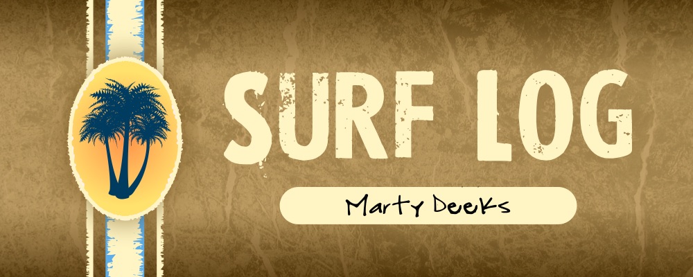 Deeks’ Surf Log – 03/28/16 – wikiDeeks | Marty Deeks | NCISLA