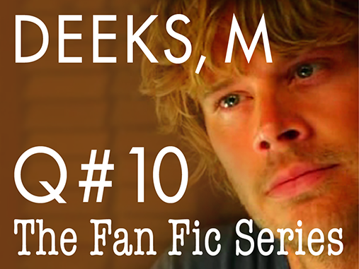 Heritage: A Deeks, M. FanFic – wikiDeeks | Marty Deeks | NCISLA